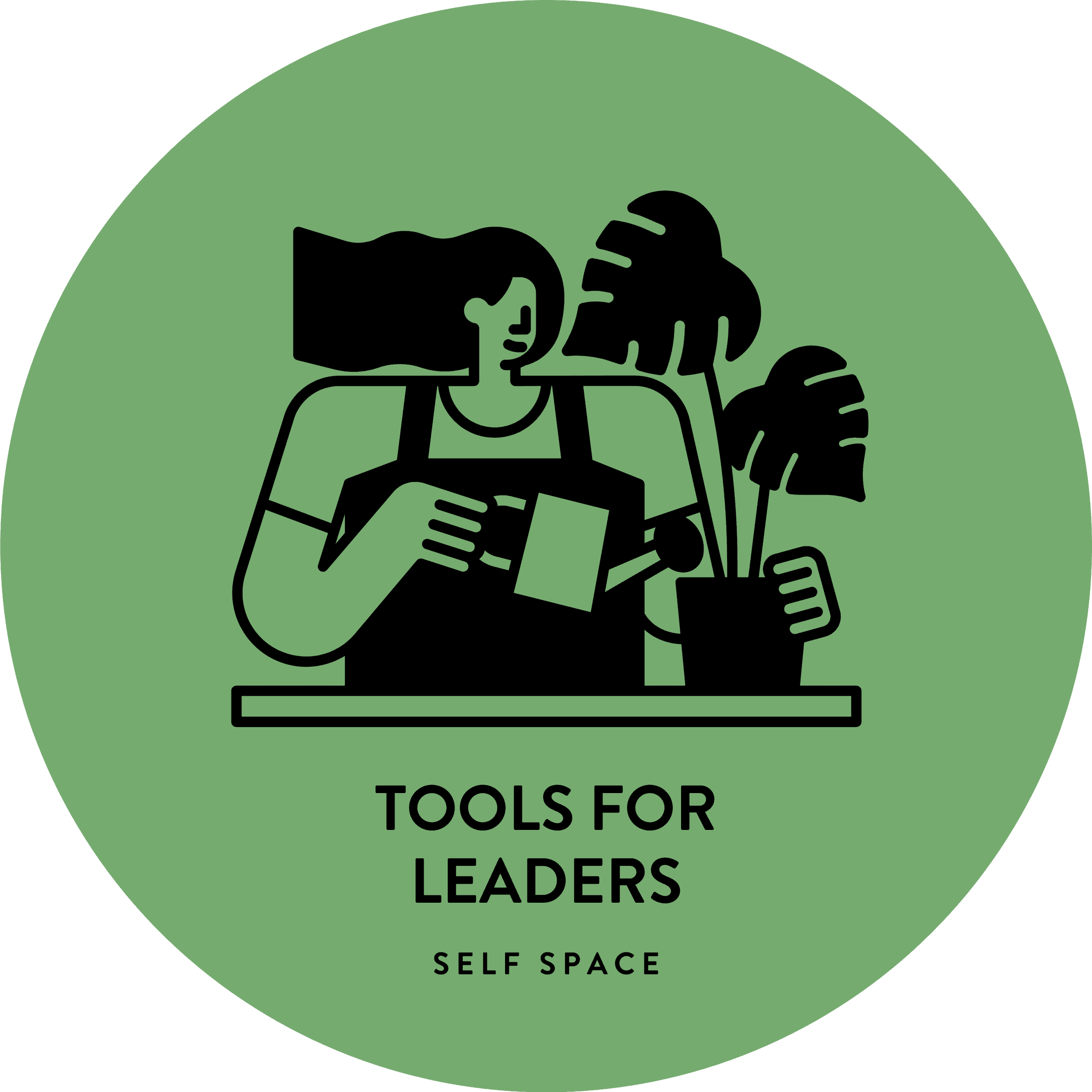 Tools for Leaders (Paid) - Self Space